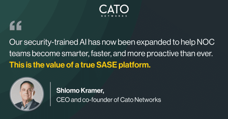Cato Unveils Industry First AI-driven Networking and Security Incident ...